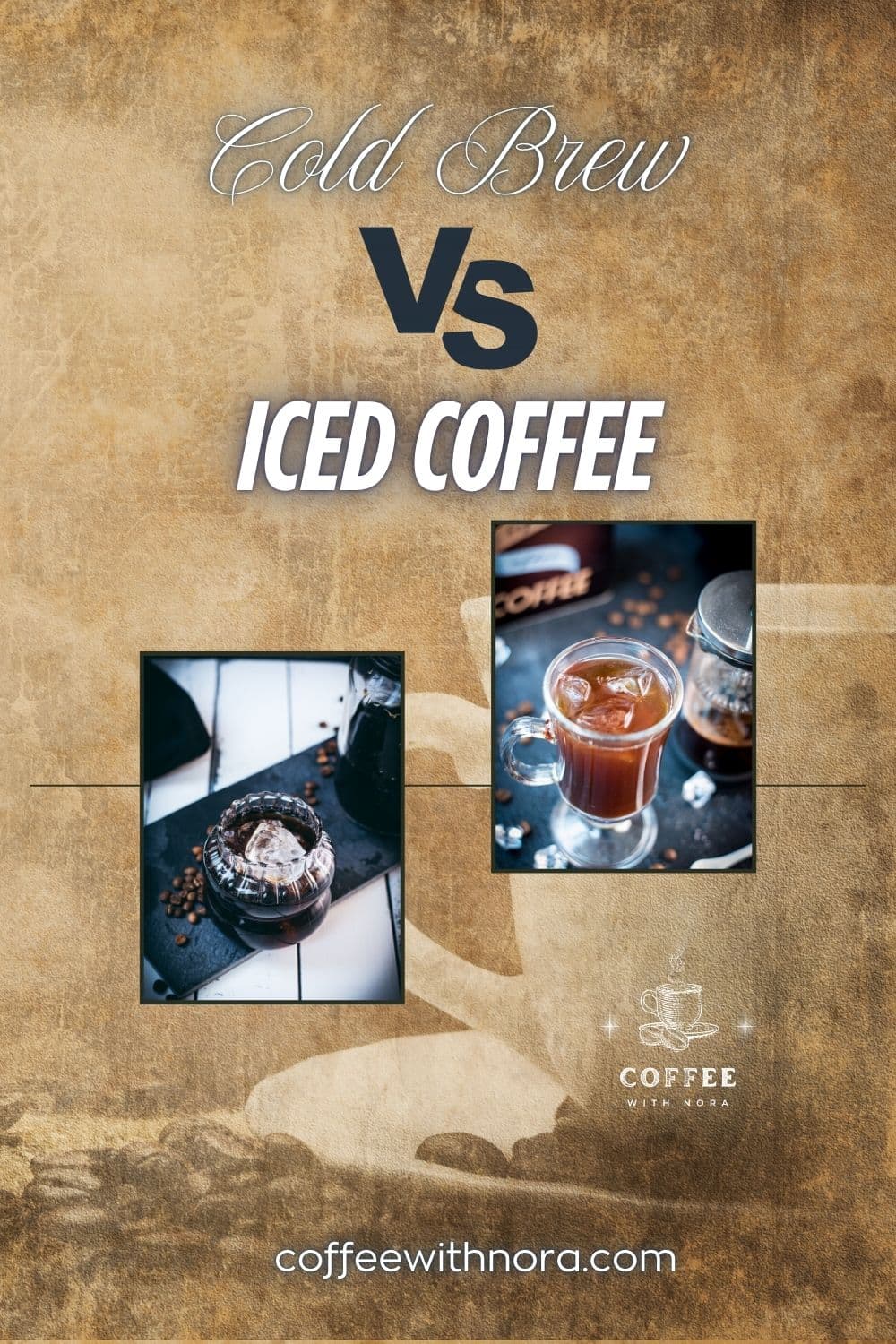 Cold Brew vs Iced Coffee